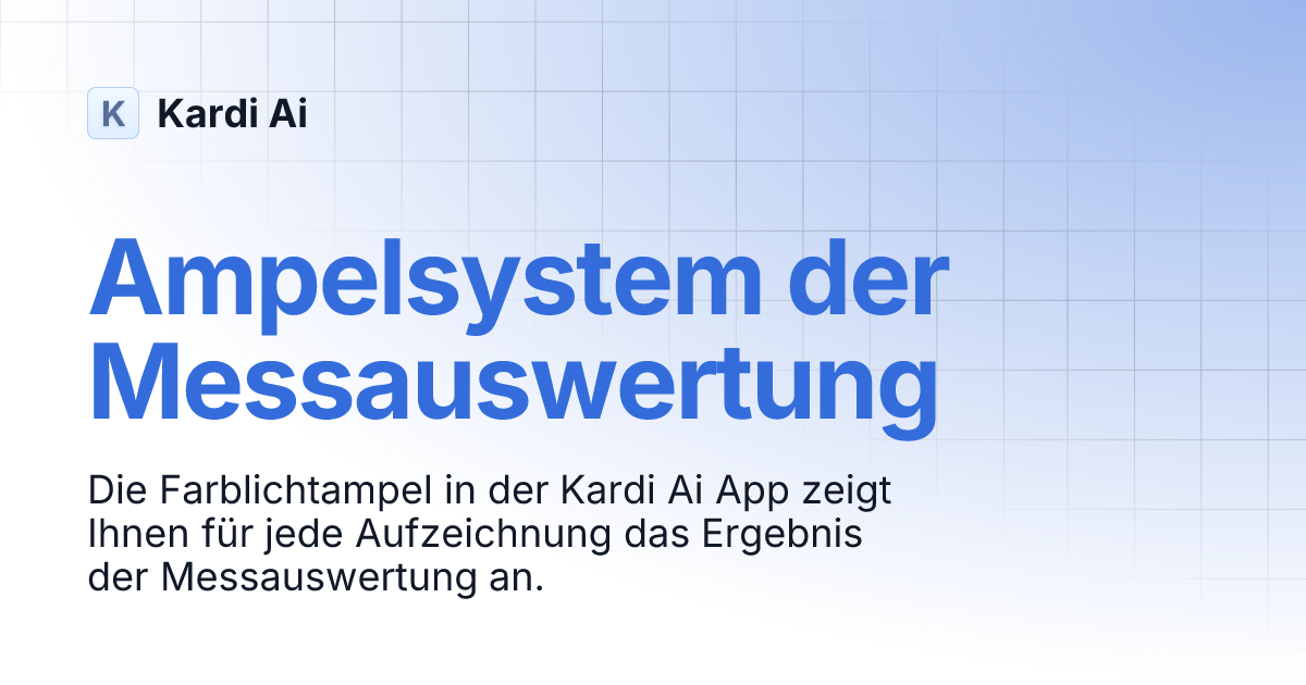 Ampelsystem der Messauswertung | Kardi Ai