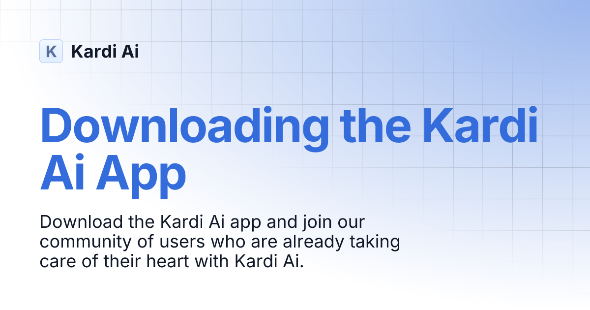 Downloading the Kardi Ai App | Kardi Ai
