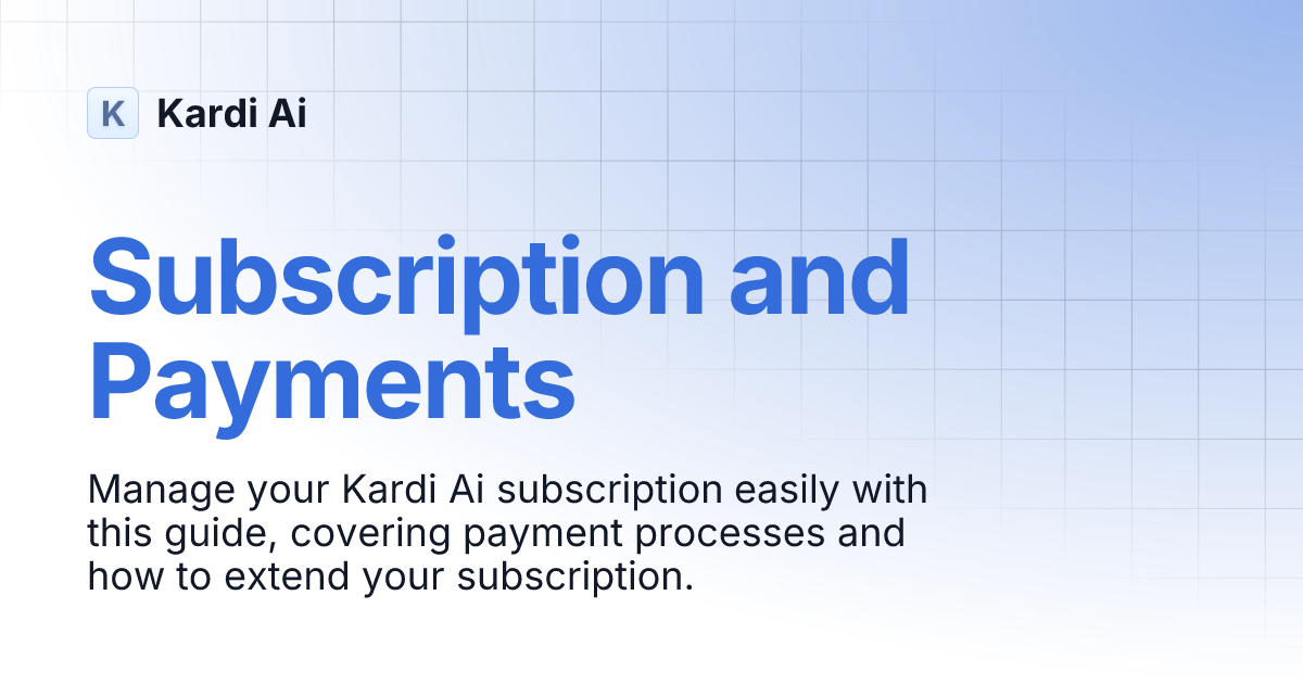 Subscription and Payments | en | Kardi Ai