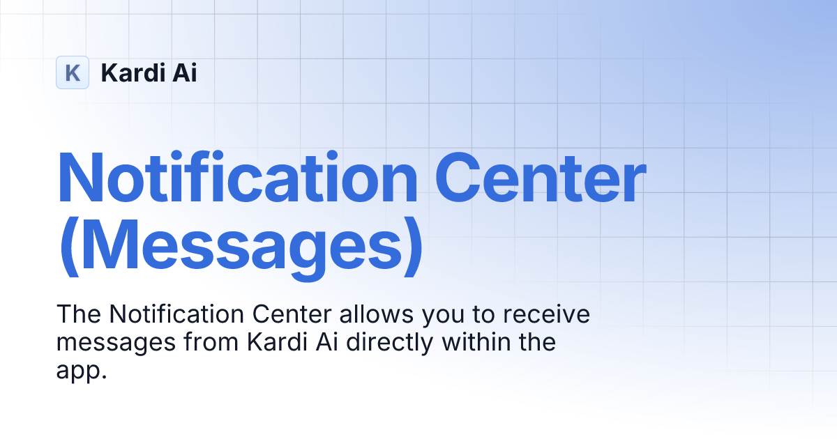 Notification Center (Messages) | Kardi Ai