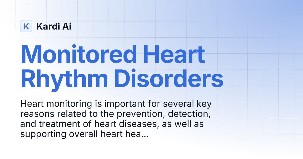 Monitored Heart Rhythm Disorders | en | Kardi Ai