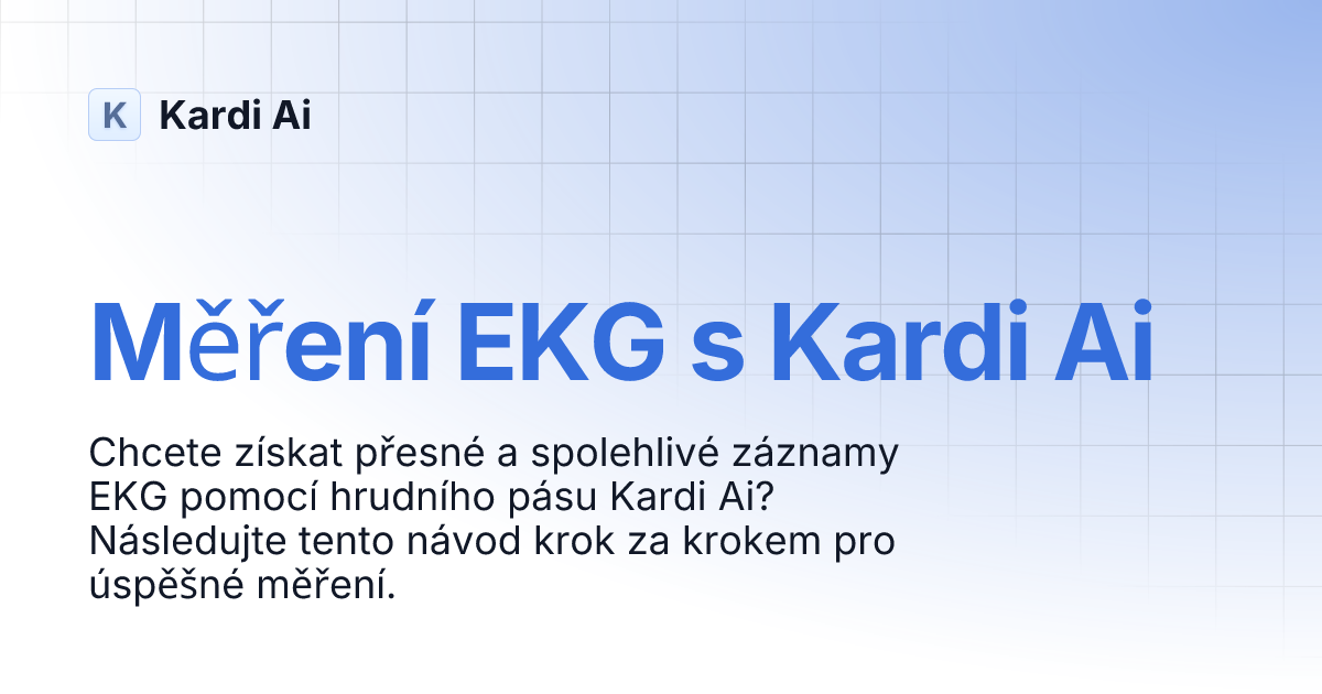 Měření EKG s Kardi Ai | Kardi Ai